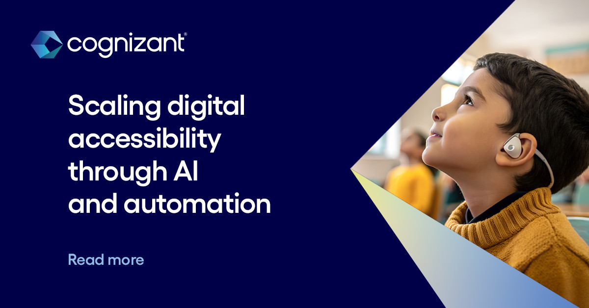 Redefining Digital Accessibility with AI & Automation | Cognizant