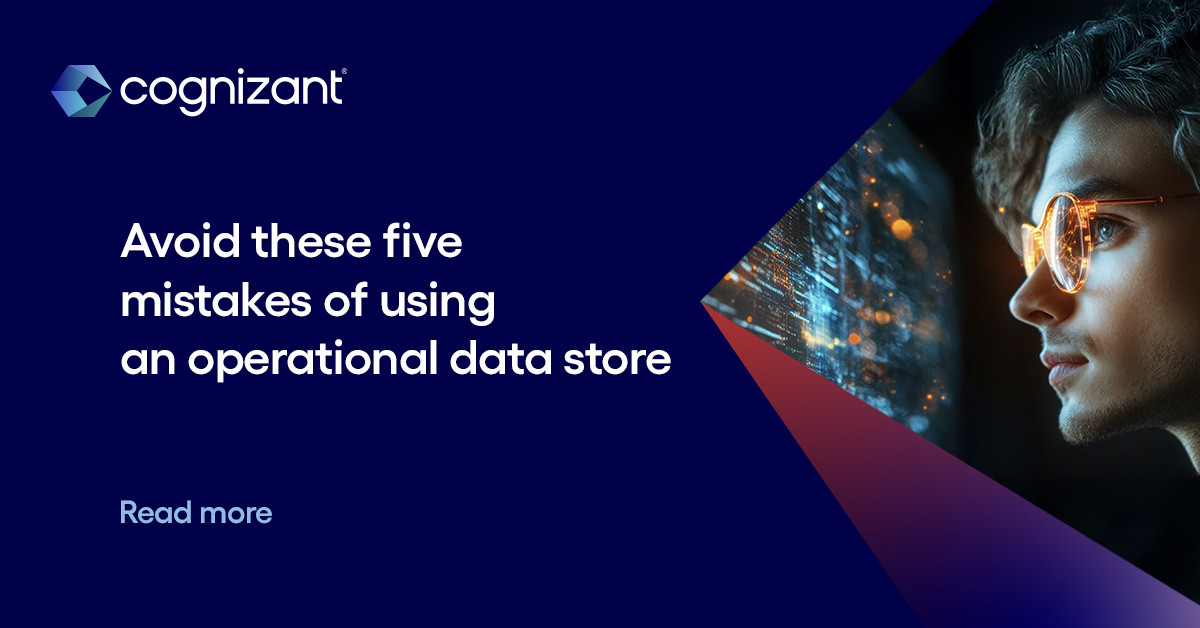 5 Common Mistakes in Managing Operational Data Stores | Cognizant