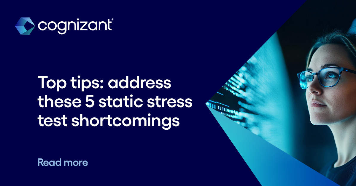Dynamic Stress Testing for Real-time Risk Management | Cognizant