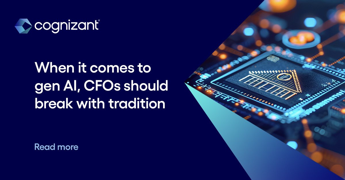 CFOs: Focus on gen AI’s potential, not its cost or near-term impact